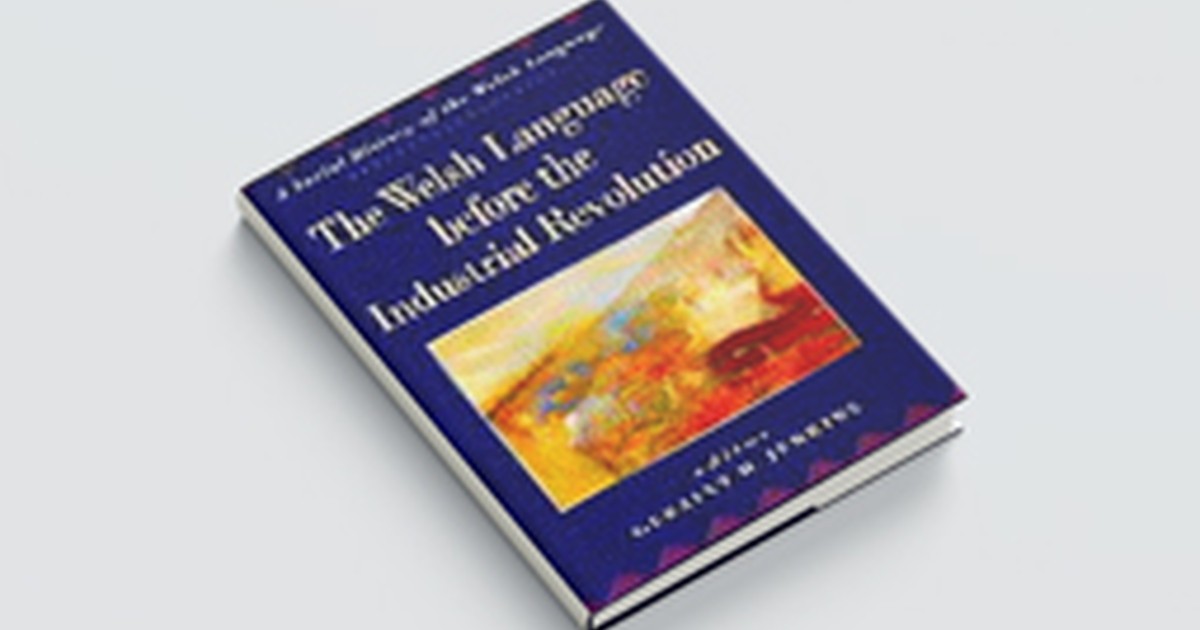 The Welsh Language before the Industrial Revolution | University of Wales